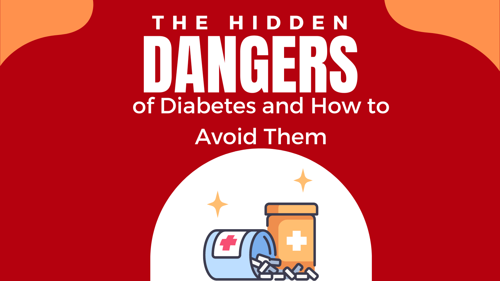 The Hidden Dangers of Diabetes and How to Avoid Them - Addys Diabetes ...